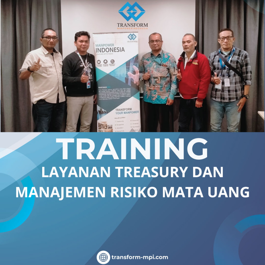TRAINING LAYANAN TREASURY DAN MANAJEMEN RISIKO MATA UANG