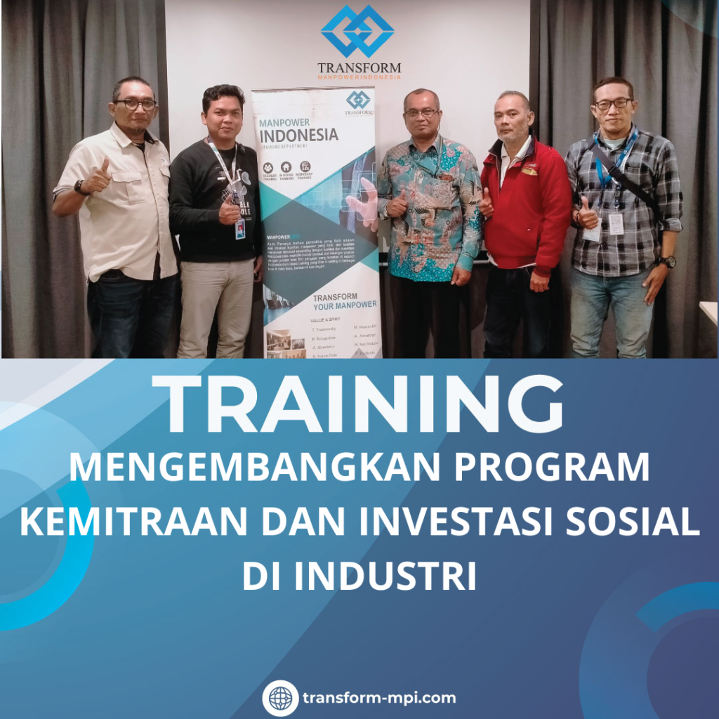 TRAINING MENGEMBANGKAN PROGRAM KEMITRAAN DAN INVESTASI SOSIAL DI INDUSTRI